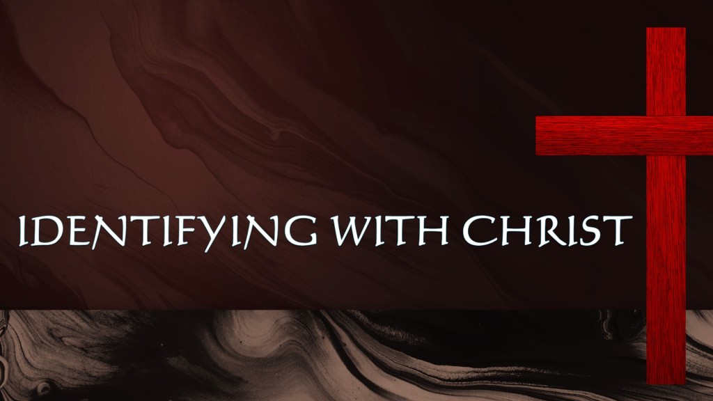 Identifying with Christ - Emmorton Baptist Church