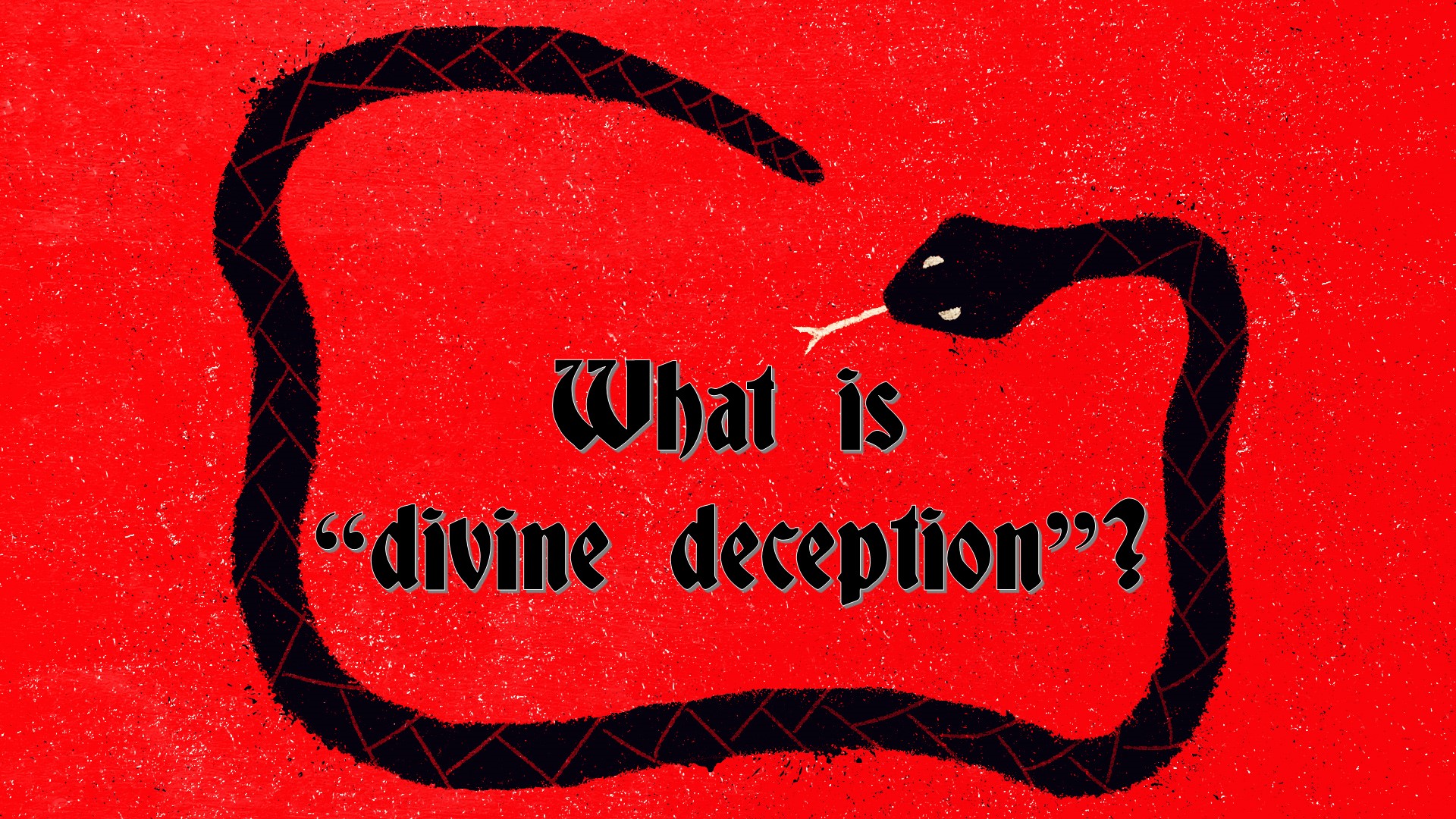 What is divine deception? - Emmorton Baptist Church